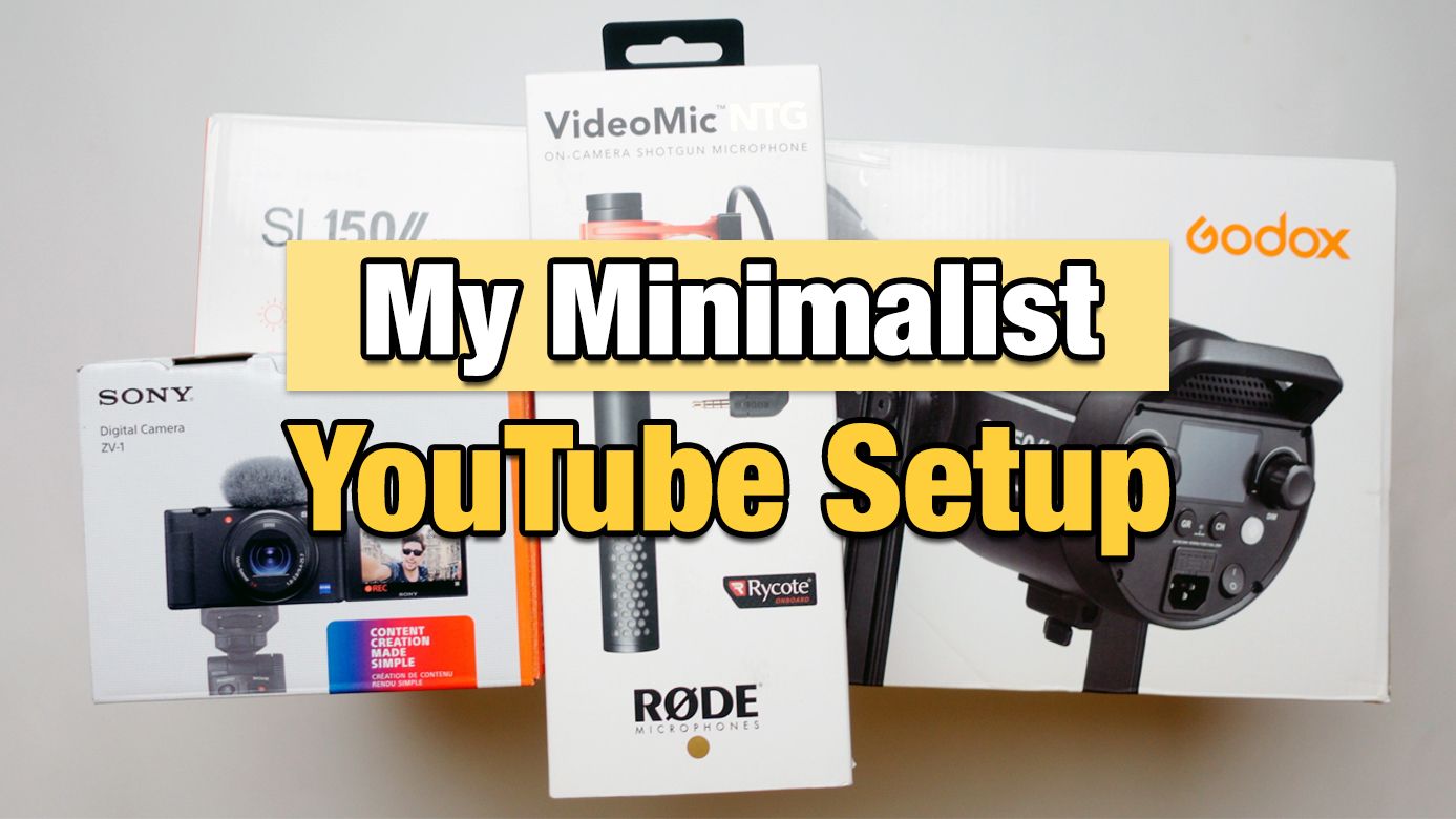 My Minimalist YouTube Setup