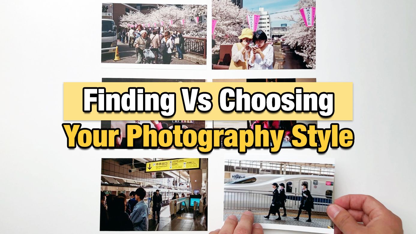 Your Photography Style: Finding VS Choosing Your Style